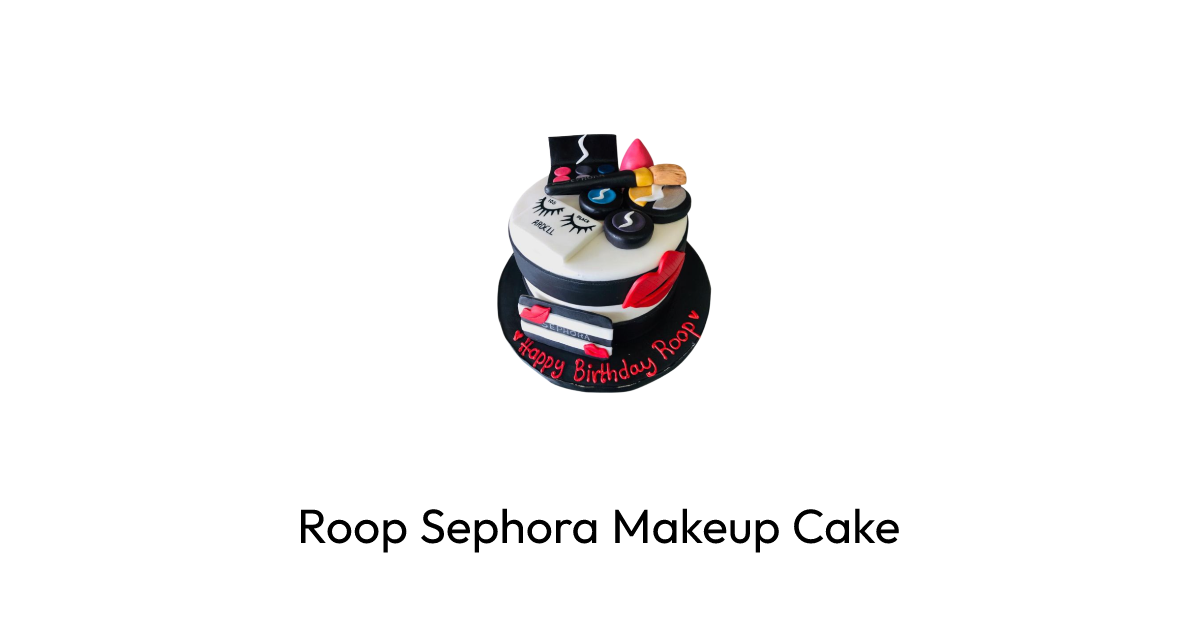 Roop Sephora Makeup Cake | Rashmi's Bakery