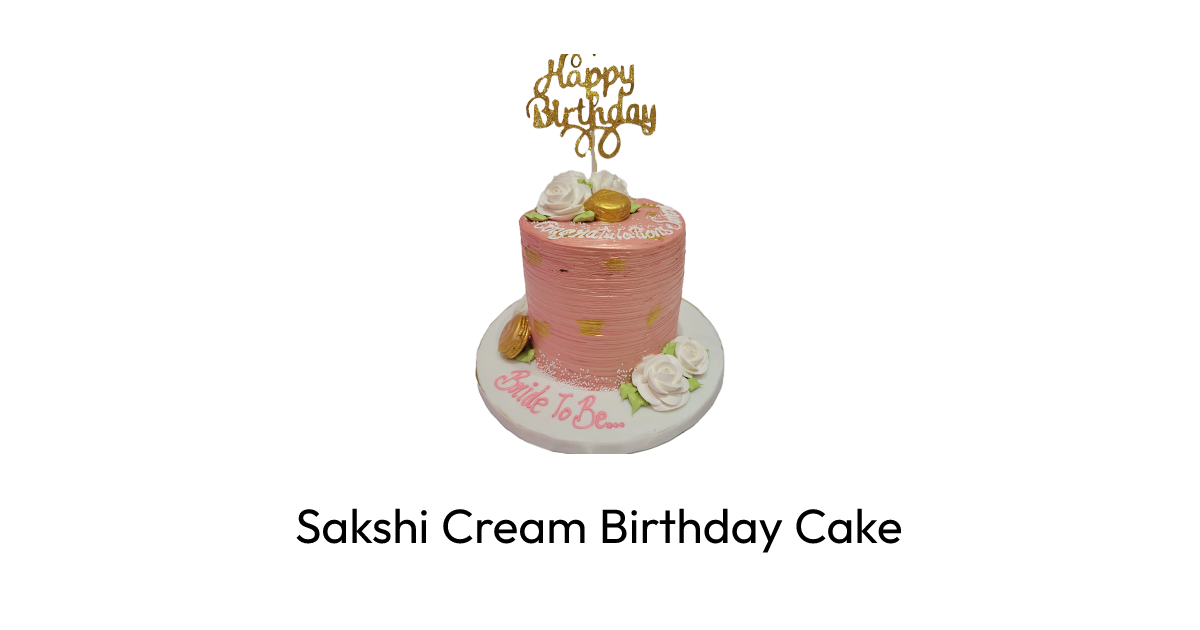 Sakshi Cream Birthday Cake | Rashmi's Bakery