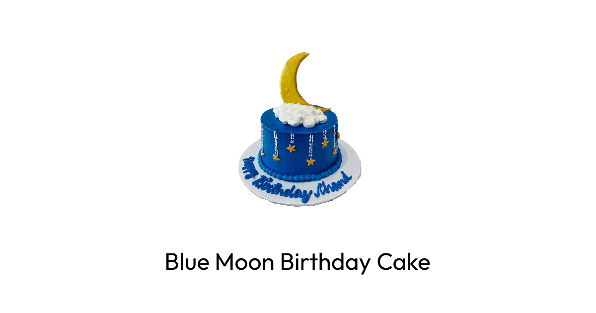 Blue Moon Birthday Cake | Rashmi's Bakery