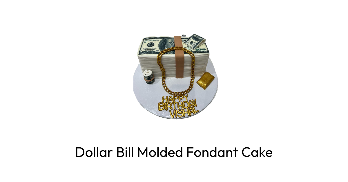 Dollar Bill Molded Fondant Cake | Rashmi's Bakery
