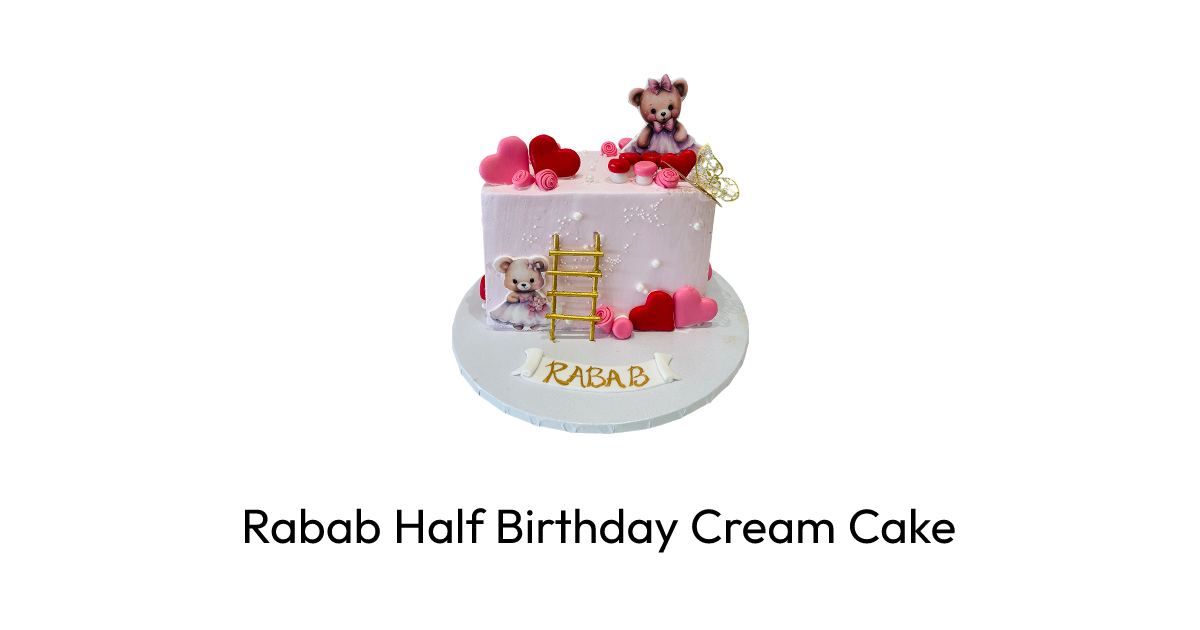 Rabab Half Birthday Cream Cake | Rashmi's Bakery