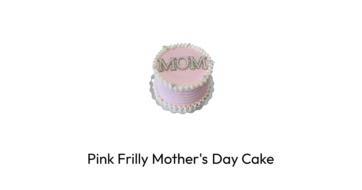 Pink Frilly Mother's Day Cake | Rashmi's Bakery