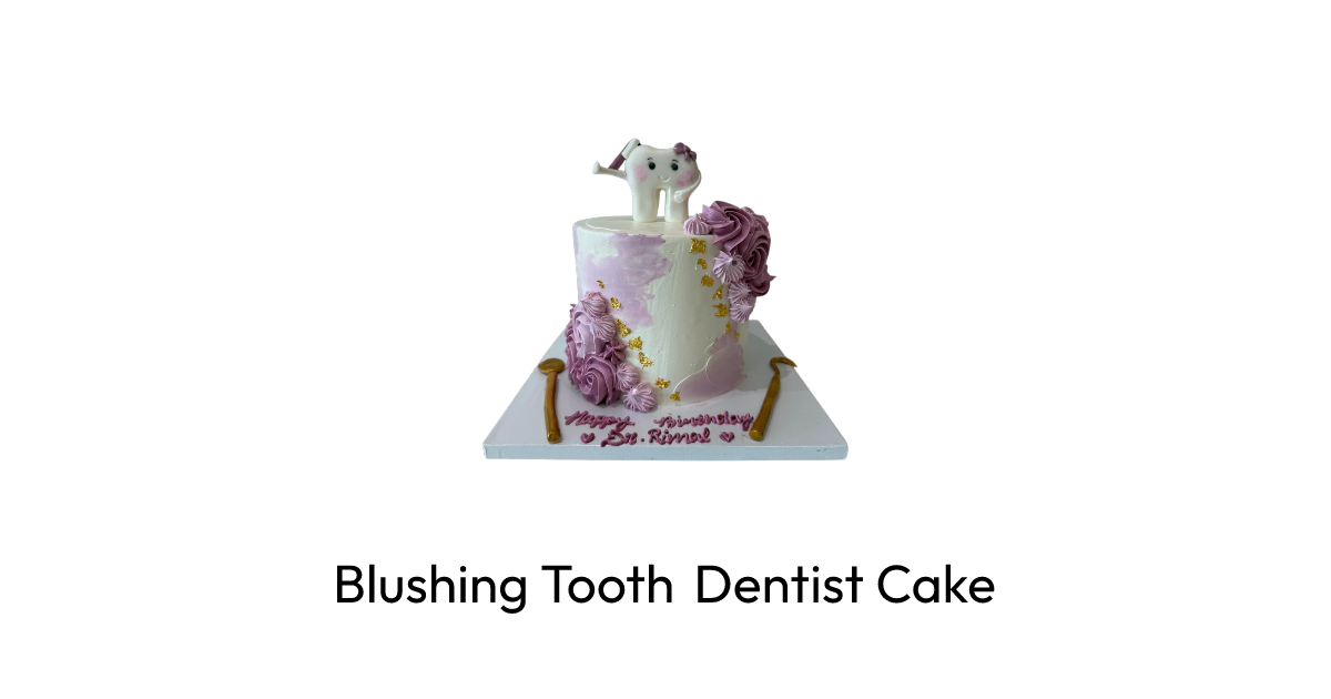 Blushing Tooth Dentist Cake | Rashmi's Bakery